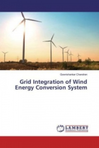 Grid Integration of Wind Energy Conversion System / Najlacnejšie knihy