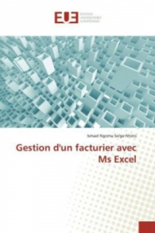 Gestion d'un facturier avec Ms Excel / Najlacnejšie knihy