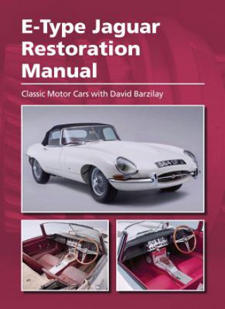 E-Type Jaguar Restoration Manual / Najlacnejšie knihy