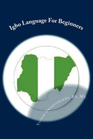Igbo Language For Beginners: Introduction to Igbo Language ...