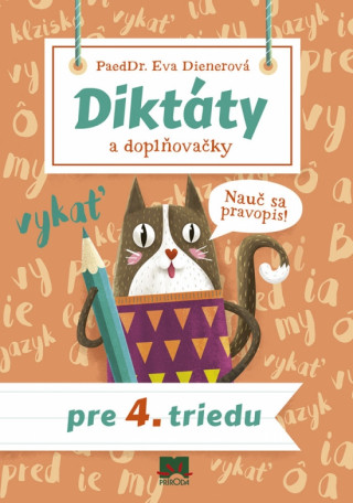 Diktáty a doplňovačky pre 4. triedu / Najlacnejšie knihy