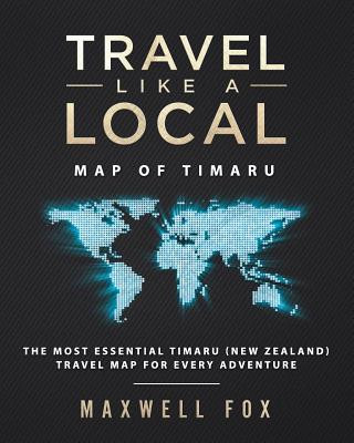 Travel Like a Local - Map of Timaru: The Most Essential Timaru (New ...