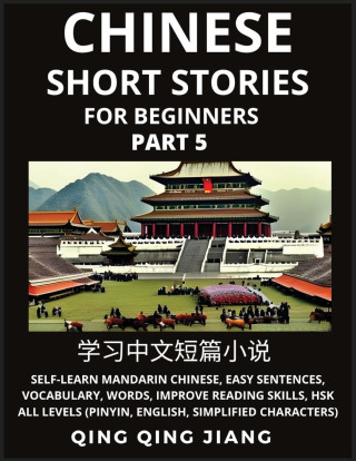 Chinese Short Stories for Beginners (Part 5) / Nejlevnější knihy