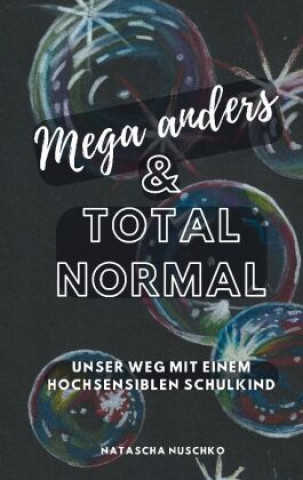 Mega anders & total normal - Hochsensibilität erkennen / Nejlevnější knihy
