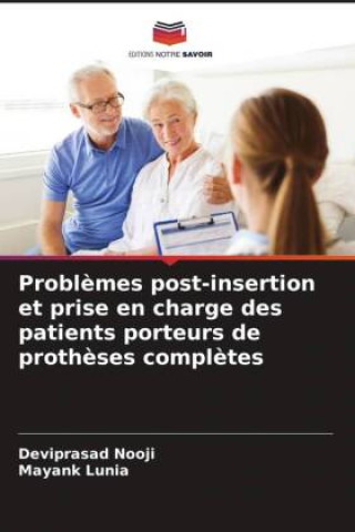 Probl?mes post-insertion et prise en charge des patients porteurs de ...