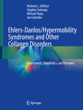 Ehlers-Danlos/Hypermobility Syndromes and Other Collagen Disorders ...