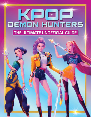 K-Pop Demon Hunters - The Ultimate Unofficial Guide / Nejlevnější knihy